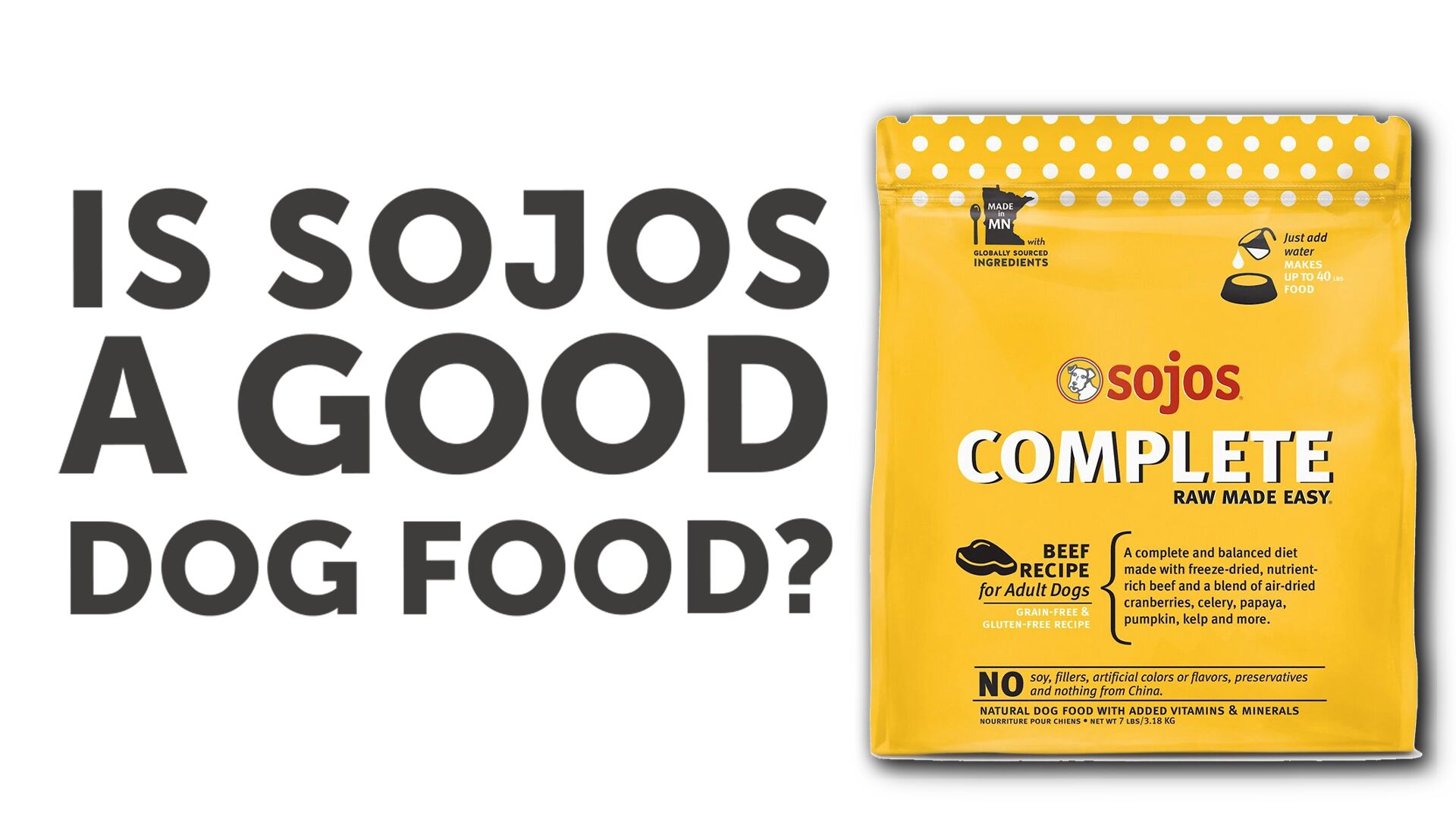 Sojos Dog Food Review - Dogs Naturally